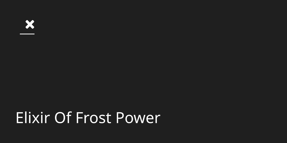 ️ Elixir of Frost Power in WoW: Boost Your Frost Damage | WoW Guides