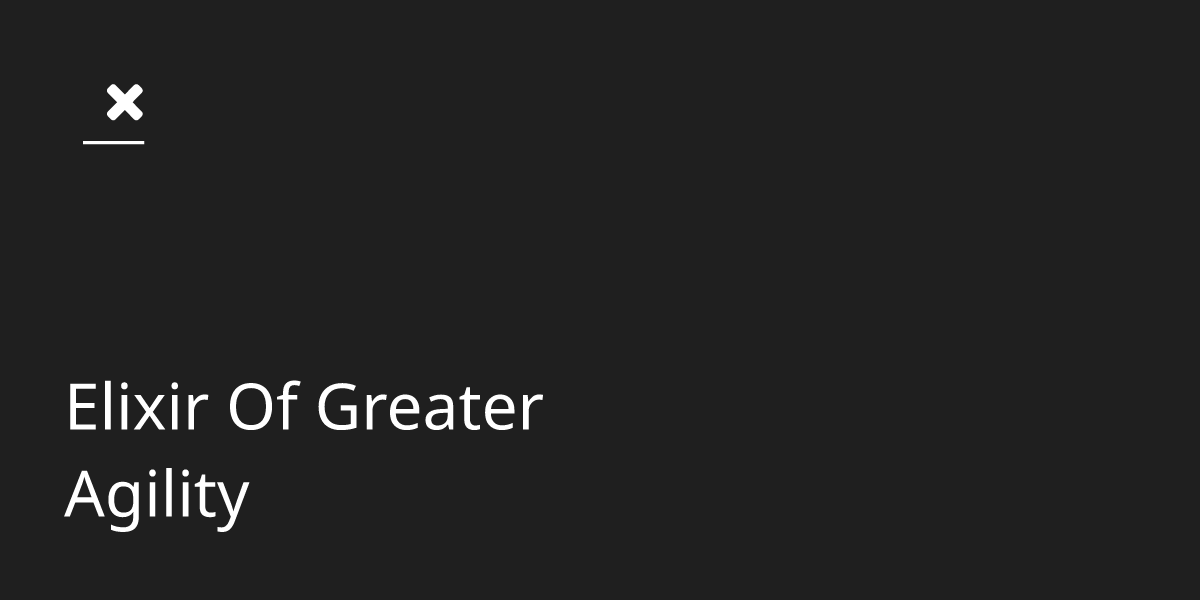 🧪 Elixir of Greater Agility in WoW: Agility BiS | WoW Guide