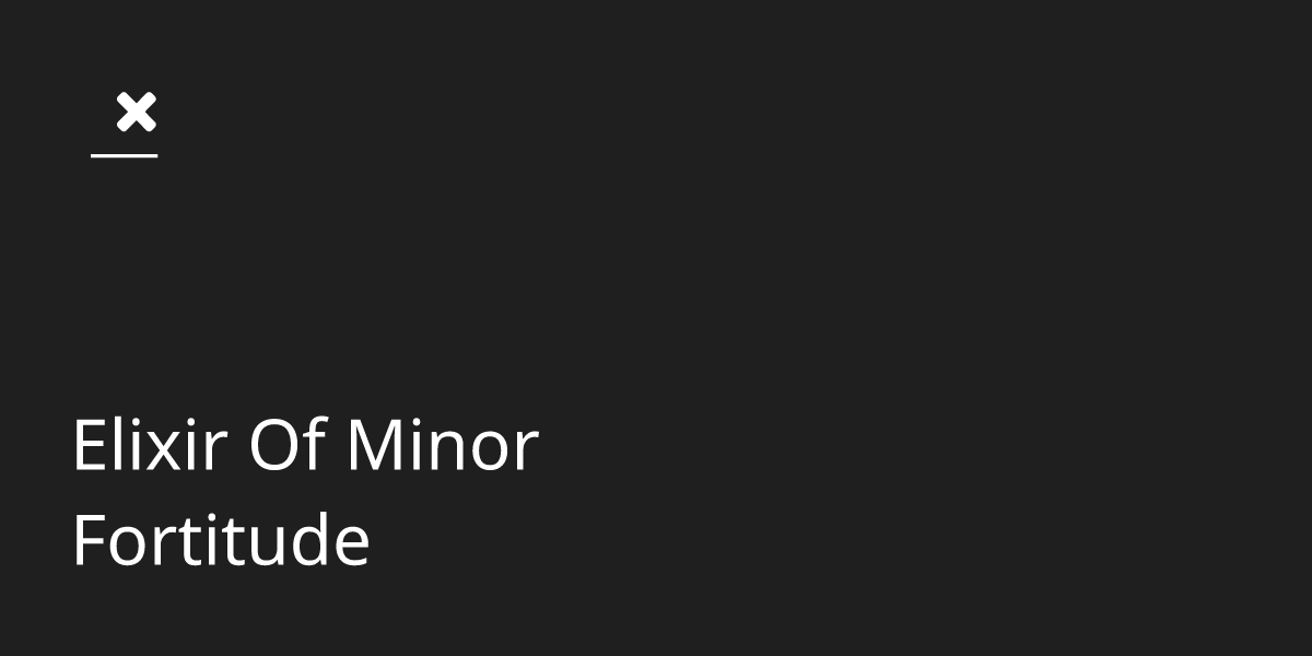 💜 Elixir of Minor Fortitude in WoW: Boosting Health | WoW Guides