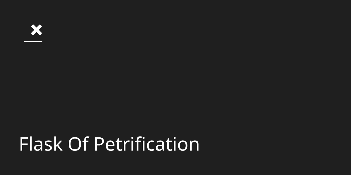 🗿 Flask of Petrification Secrets in WoW | WoW Guides