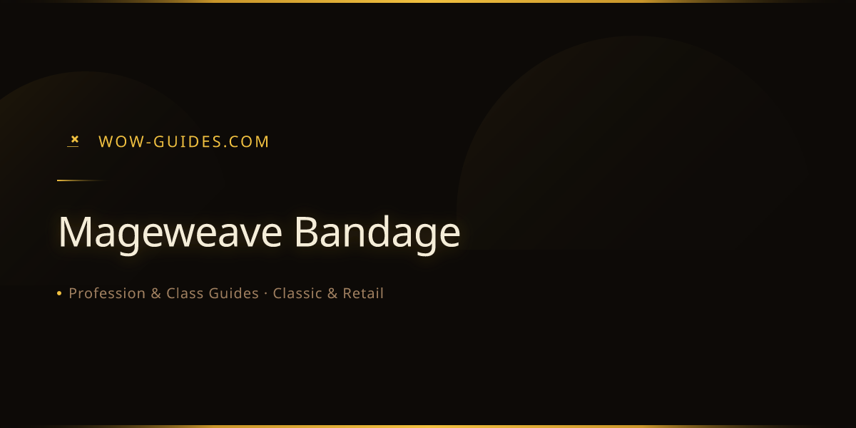 🩹 Silk Bandage Craft & Usage | WoW Guides