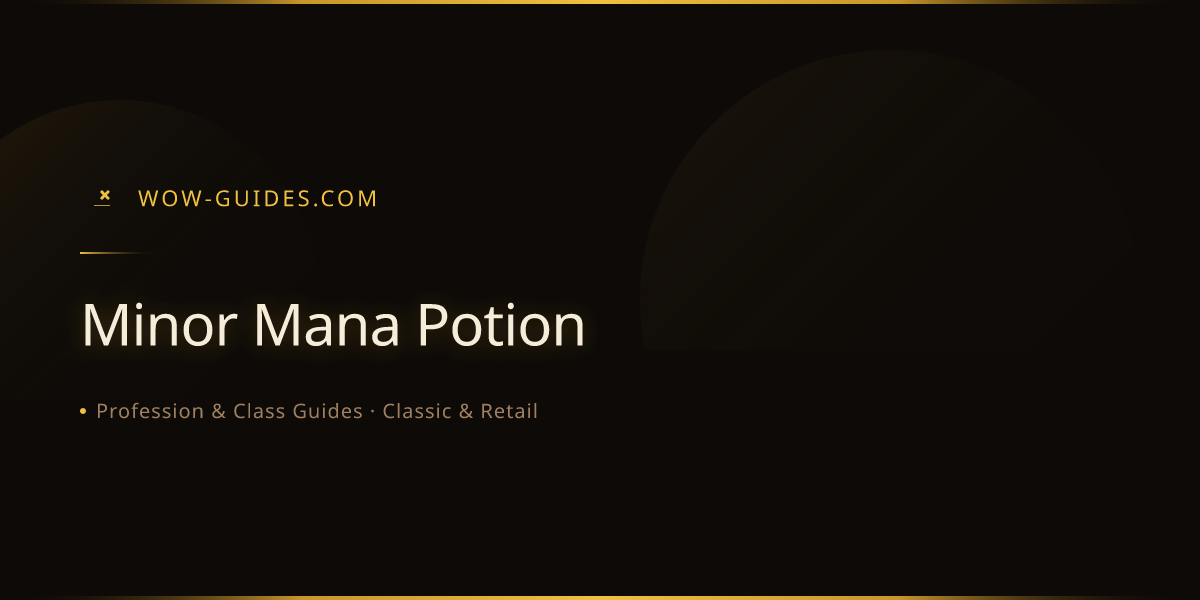 💧 Minor Mana Potion in WoW: Magic Fuel | WoW Guides
